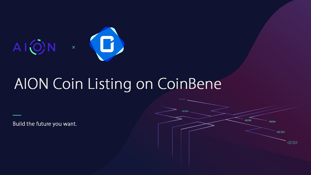 AION Coin Listing on CoinBene. We’re pleased to announce that… | by Aion | Aion | Medium