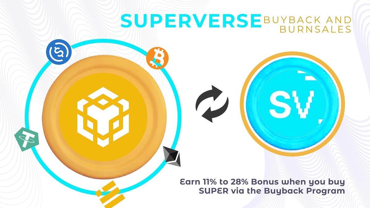 SuperVerse Buyback And Burn Sales Program | by SuperVerse | Medium