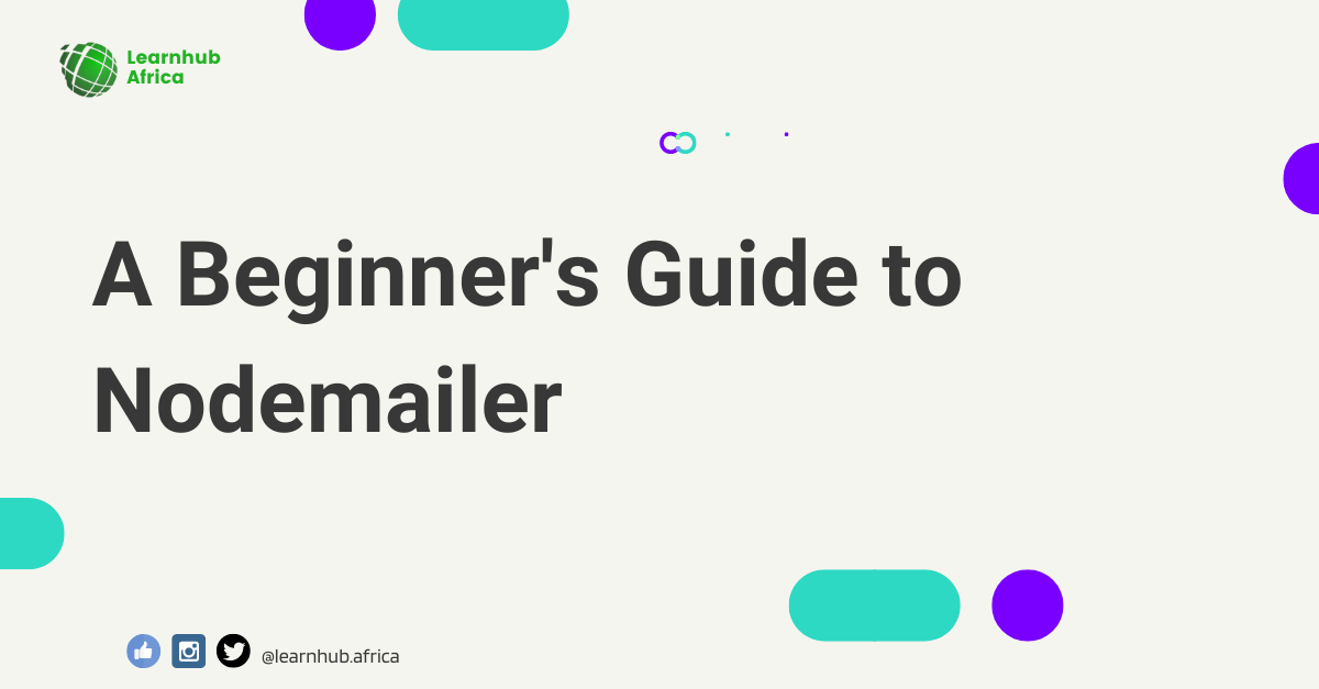 A Beginner’s Guide to Nodemailer. Nodemailer is a popular Node.js module… | by Scofield O ...