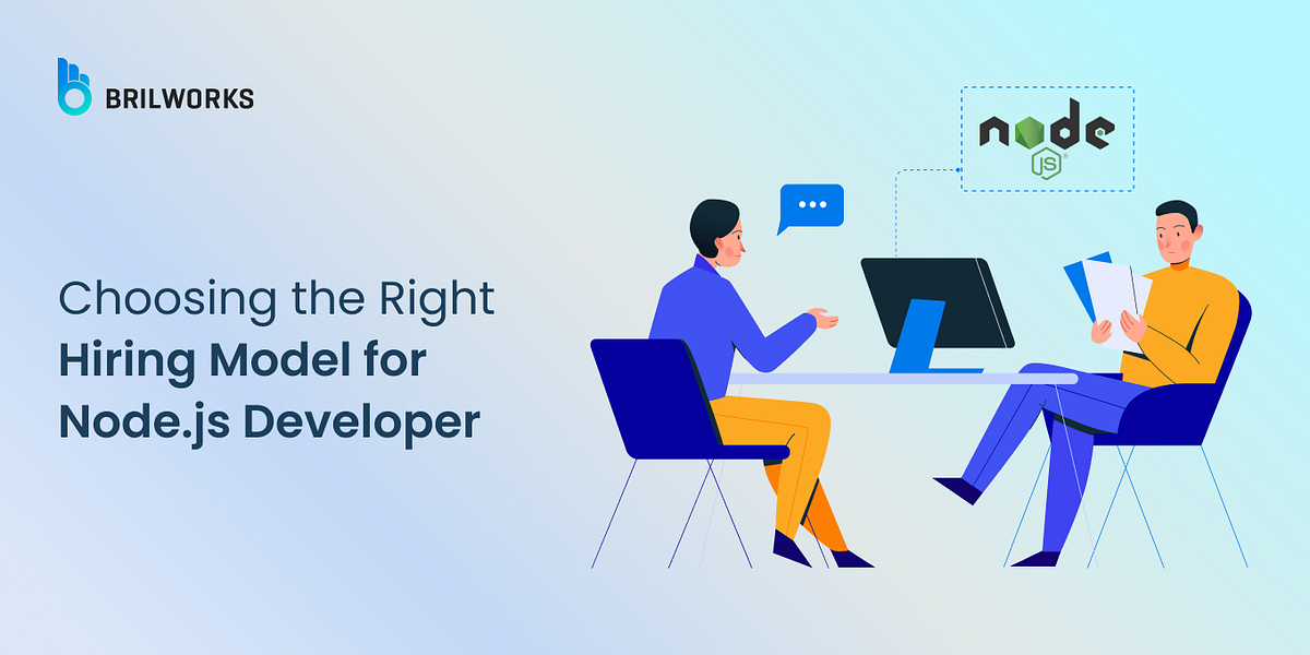 Choosing the Right Hiring Model for Node.js Talent [Insights From Our ...