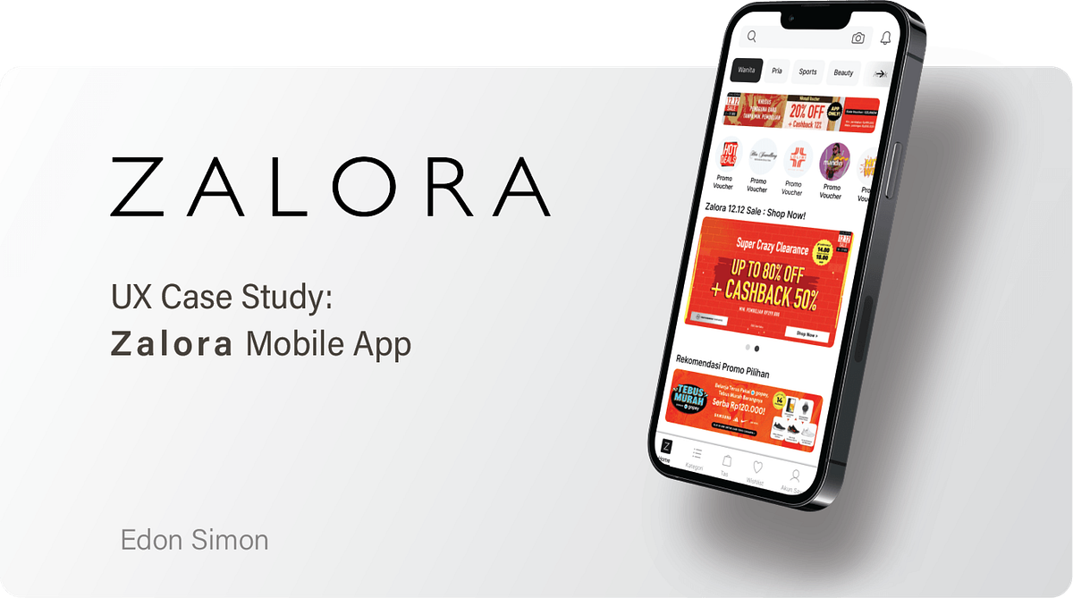 UX Case Study: Zalora App. Introduction — kali ini saya akan… | by Edon Simon Harianja | Medium