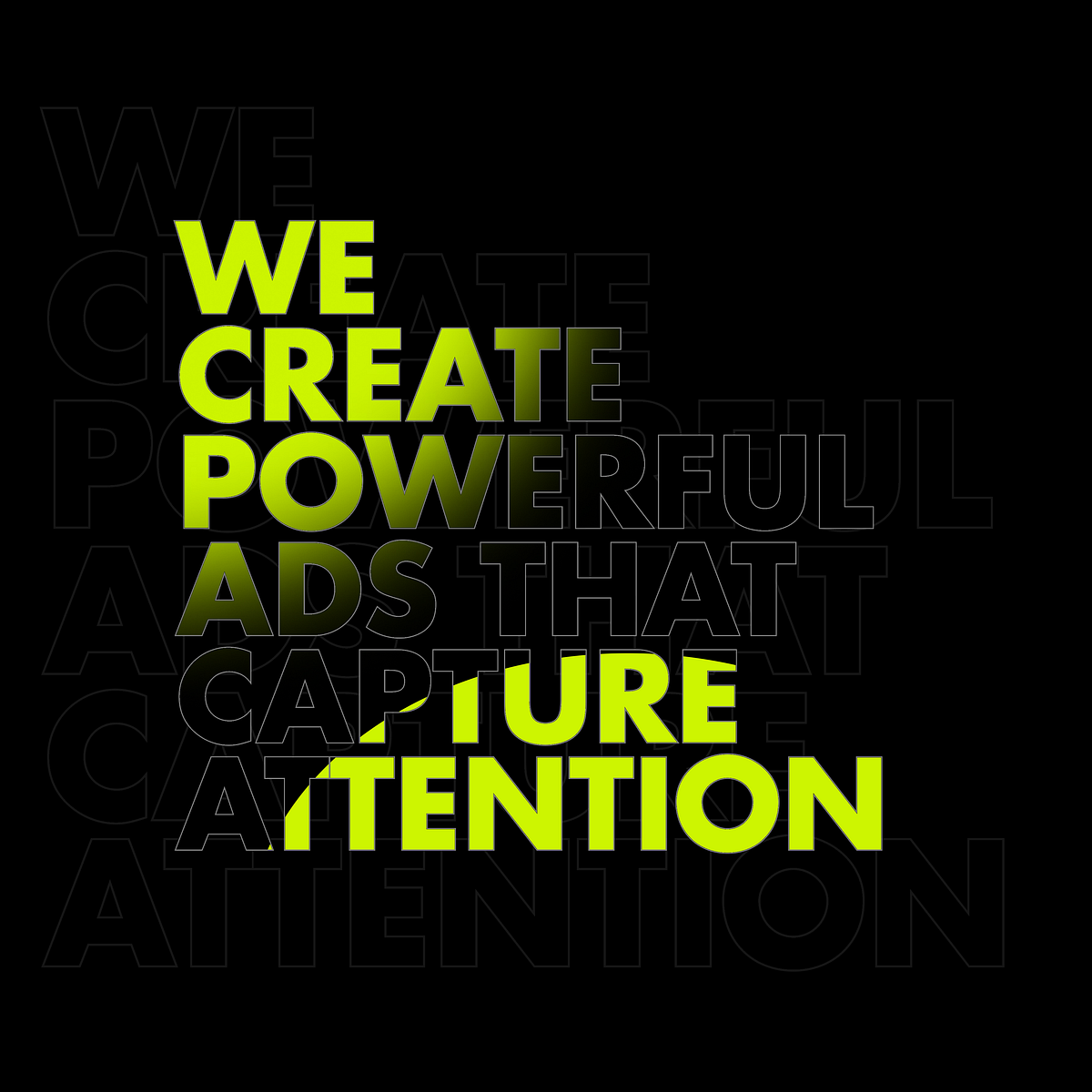 “We Create Powerful Ads That Capture Attention.” | by zero toughts ...