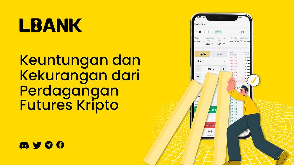 Keuntungan dan Kekurangan dari Perdagangan Futures Kripto | by LBank Indonesia | LBank Indonesia ...