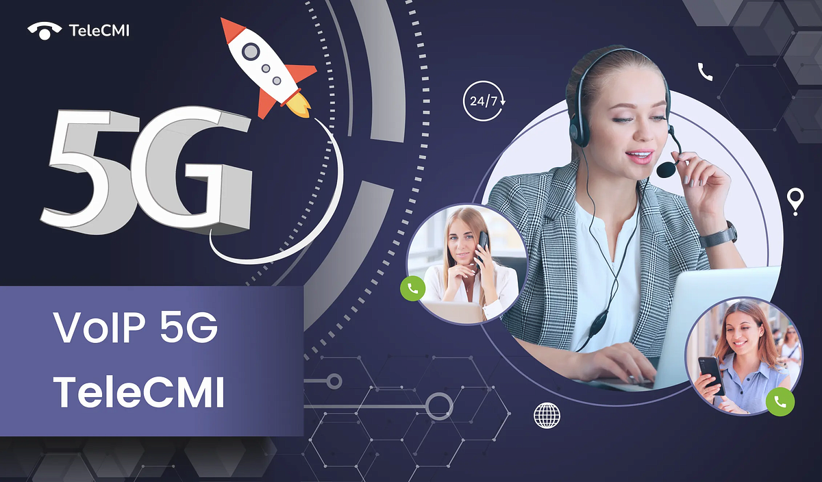 VoIP 5G with TeleCMI for Business Growth | by TeleCMI | Jul, 2024 | Medium