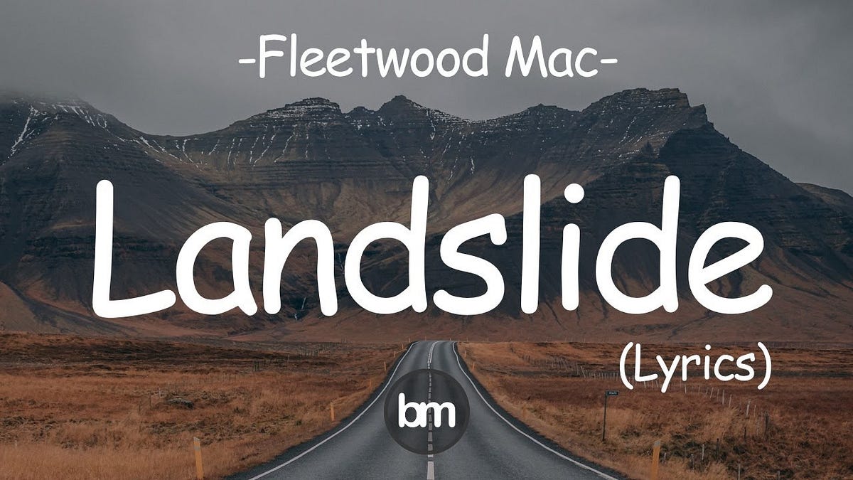 landslide lyrics — Fleetwood Mac - Proxiesmusic - Medium