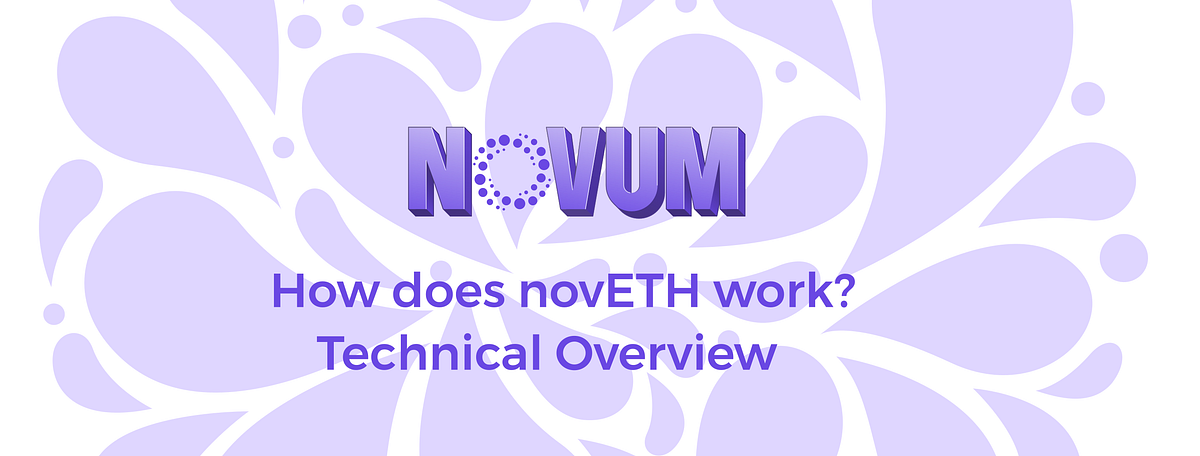 Discover the technology behind Novum’s restaking platform | by Novum ...