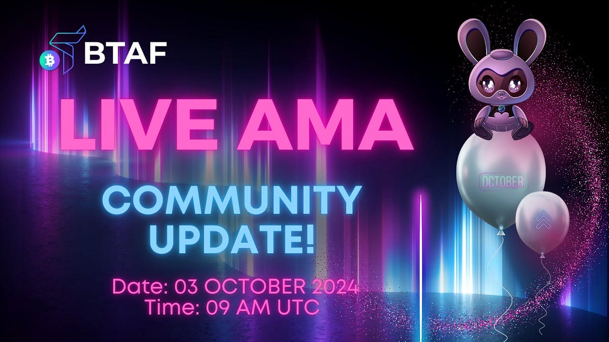 📣 October AMA is happening this week! - BTAF token - Medium