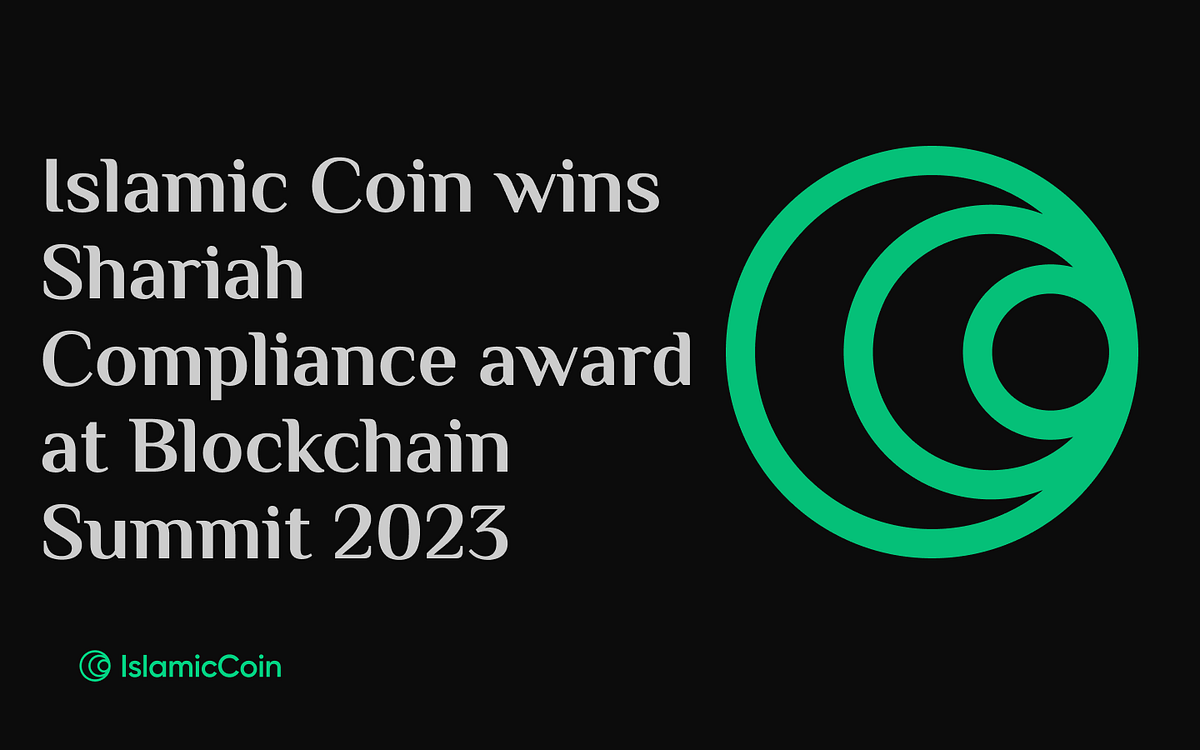 Islamic Coin wins Shariah Compliance award at Blockchain Summit 2023 ...