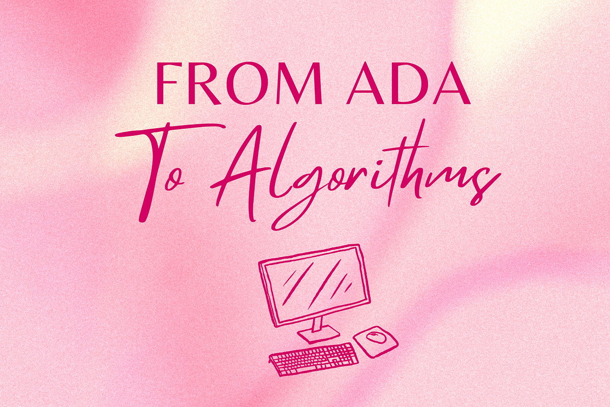 From Ada to Algorithms AI Program | by Sneha | Aug, 2024 | Medium
