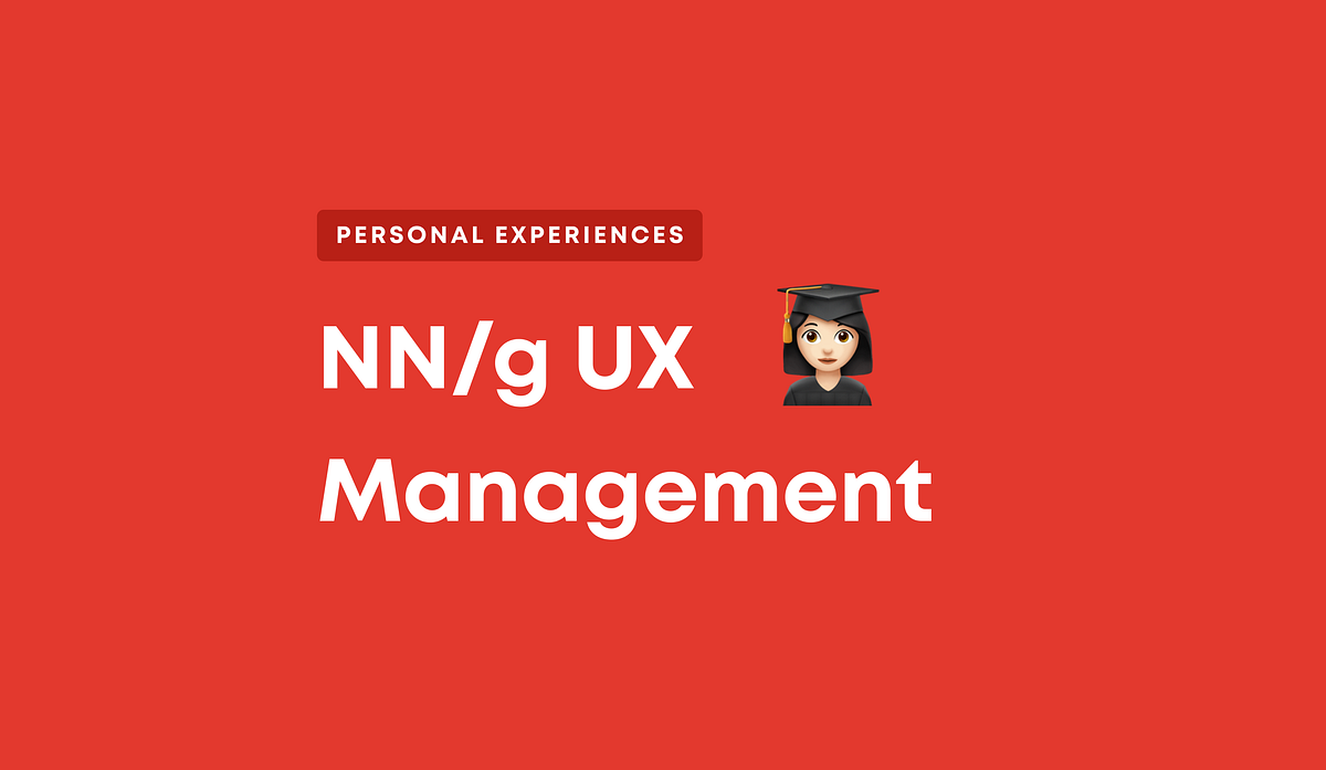 UX management courses from NN/g — 2022 | by Keti Phagava | Bootcamp ...