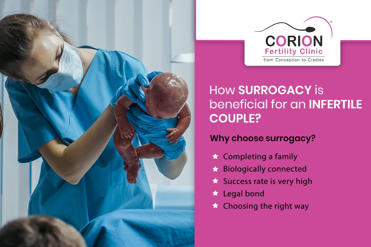 How surrogacy is beneficial for an infertile couple? | by Corion Fertility Clinic | Medium
