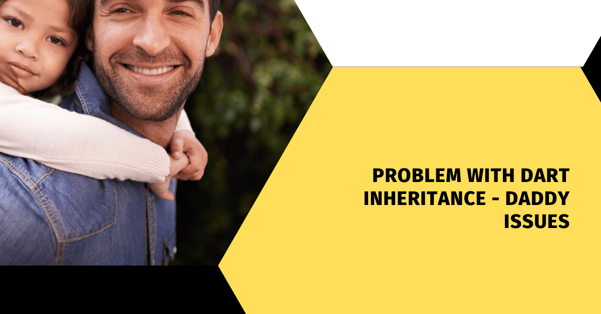 Problem with Dart Inheritance — Daddy Issues | by Mohd Jawwad | Medium