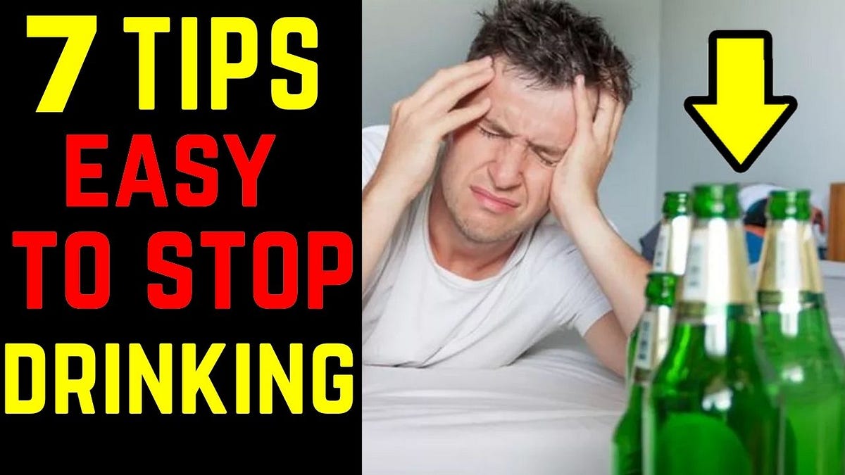 🚨 ALCOHOLISM: 7 TIPS TO STOP DRINKING | by Everton Ramon | Medium