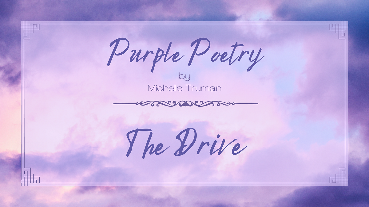The Drive. This free verse poem about heartbreak… | by Maia Gadwall ...
