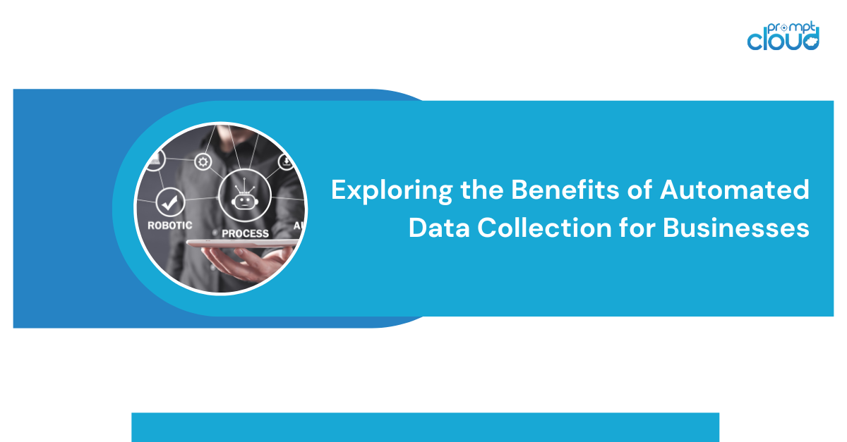 Exploring the Benefits of Automated Data Collection for Businesses - Mary D'souza - Medium