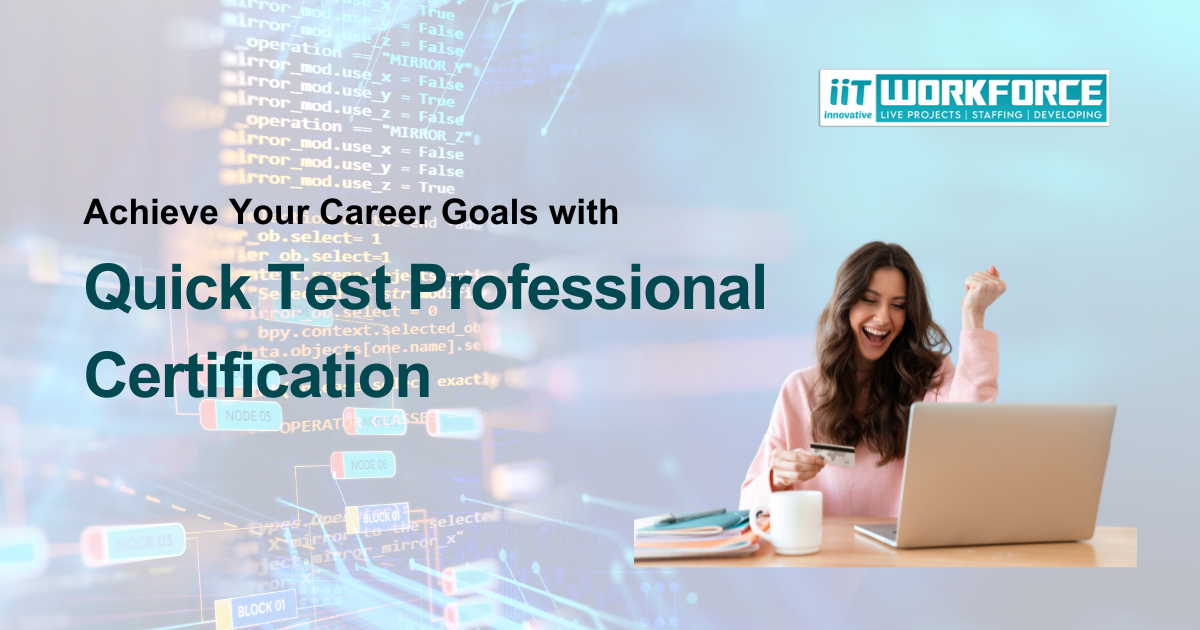 Achieve Your Career Goals with Quick Test Professional Certification ...