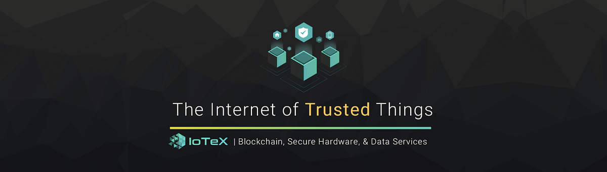 The Internet of Trusted Things. A machine-driven, automated, and… | by ...