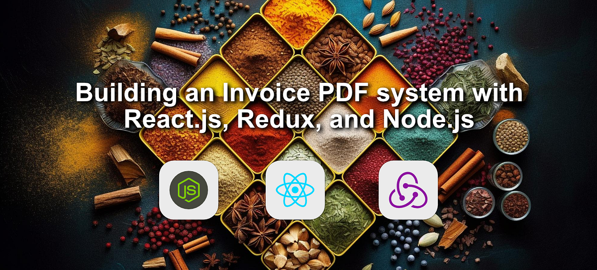 🚀 Generate Invoice PDF with Node.js and React.js | by Salah Eddine Lalami | Stackademic