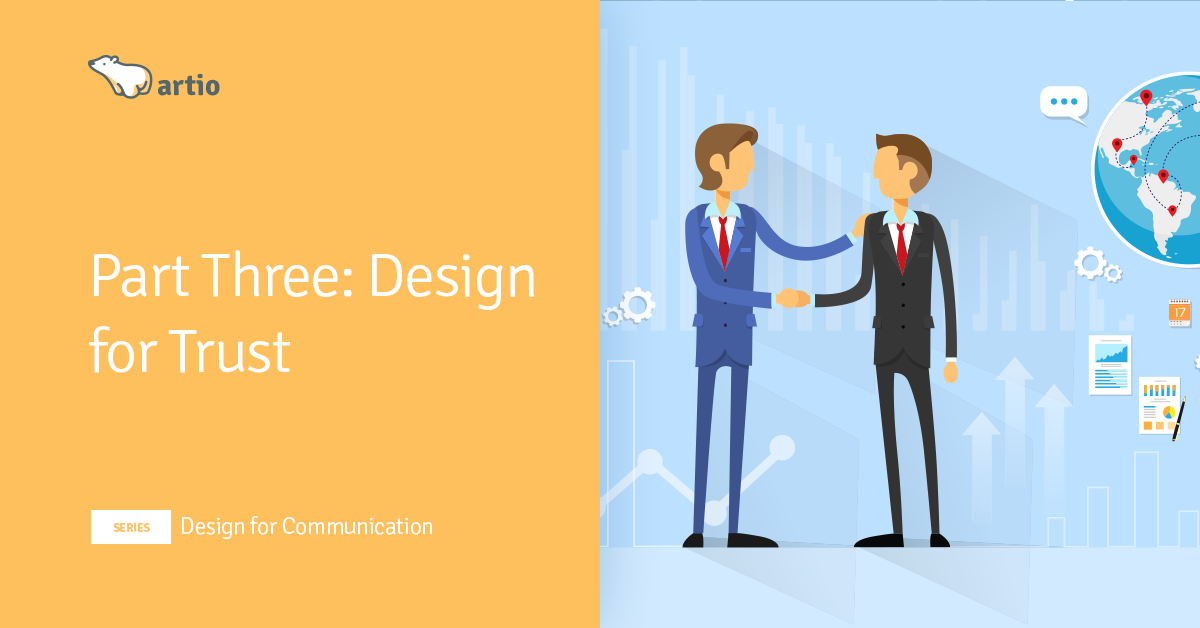 Design for Communication Series: Part Three — Design for Trust | by ...