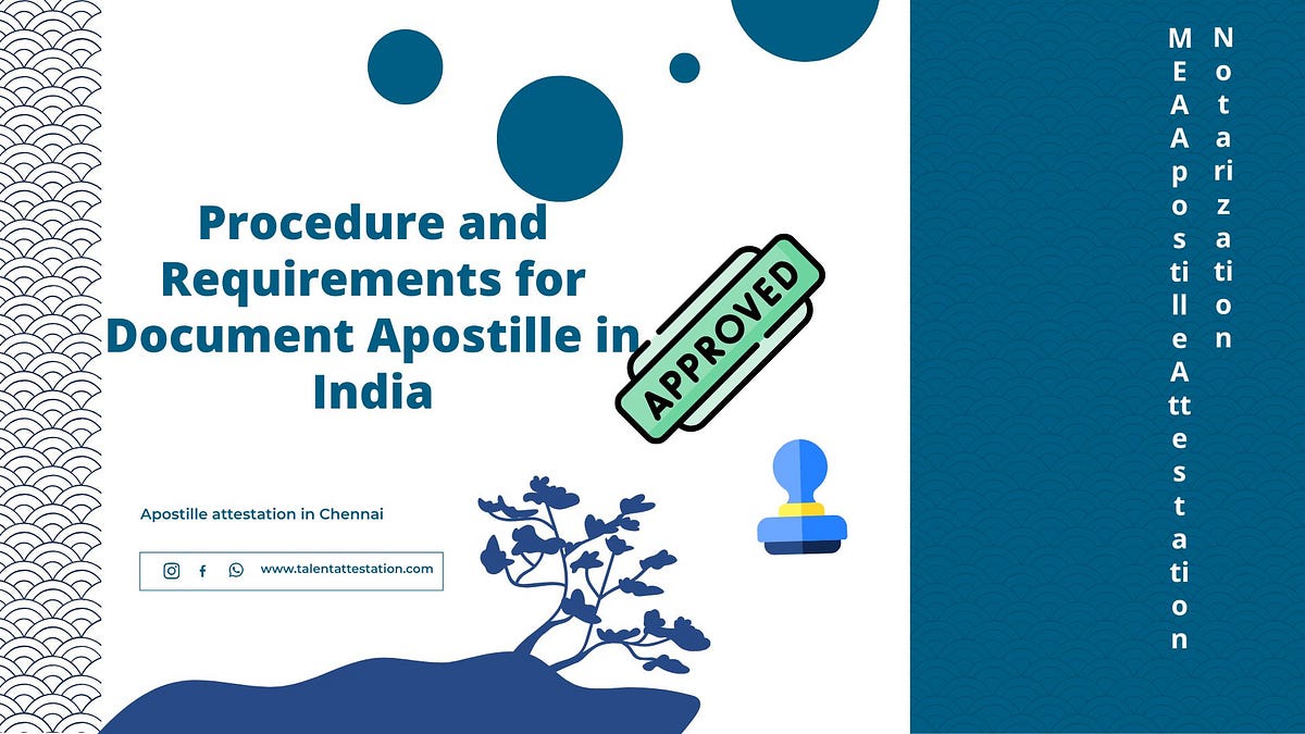 Procedure and Requirements for Document Apostille in India | by Santosh ...