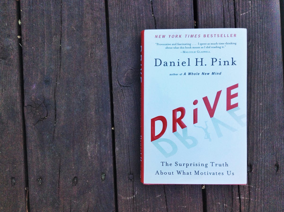 Books for Leaders: Drive. Work has changed. The needs of workers… | by ...