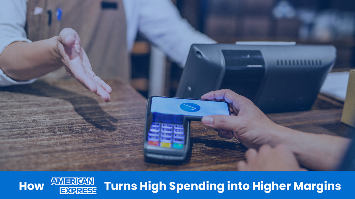 The American Express Strategy: How High Spending Translates into High ...