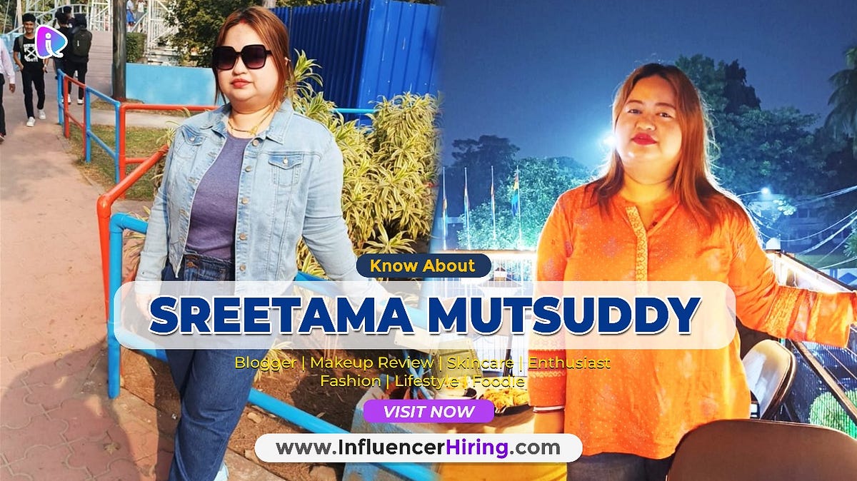 Sreetama Mutsuddy: Divulging the Excellence Maestro on InfluencerHiring.com | by Sreetama ...