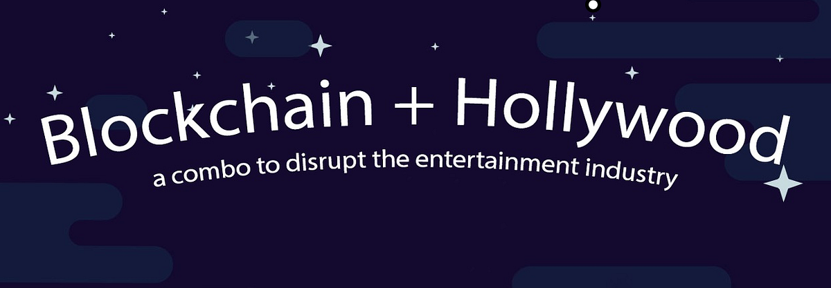 CAN THE BLOCKCHAIN DISRUPT ENTERTAINMENT AND MEDIA? | by Nick DeMartino ...