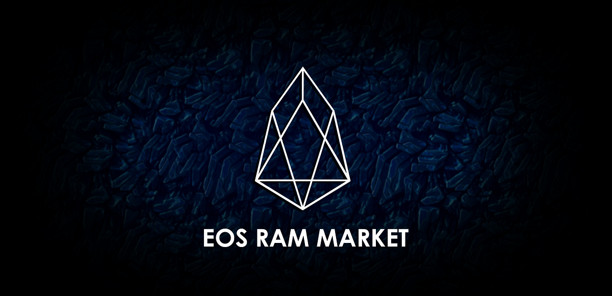 EOS RAM Market. EOS: The New Blockchain : EOS is a new… | by Blockchain ...