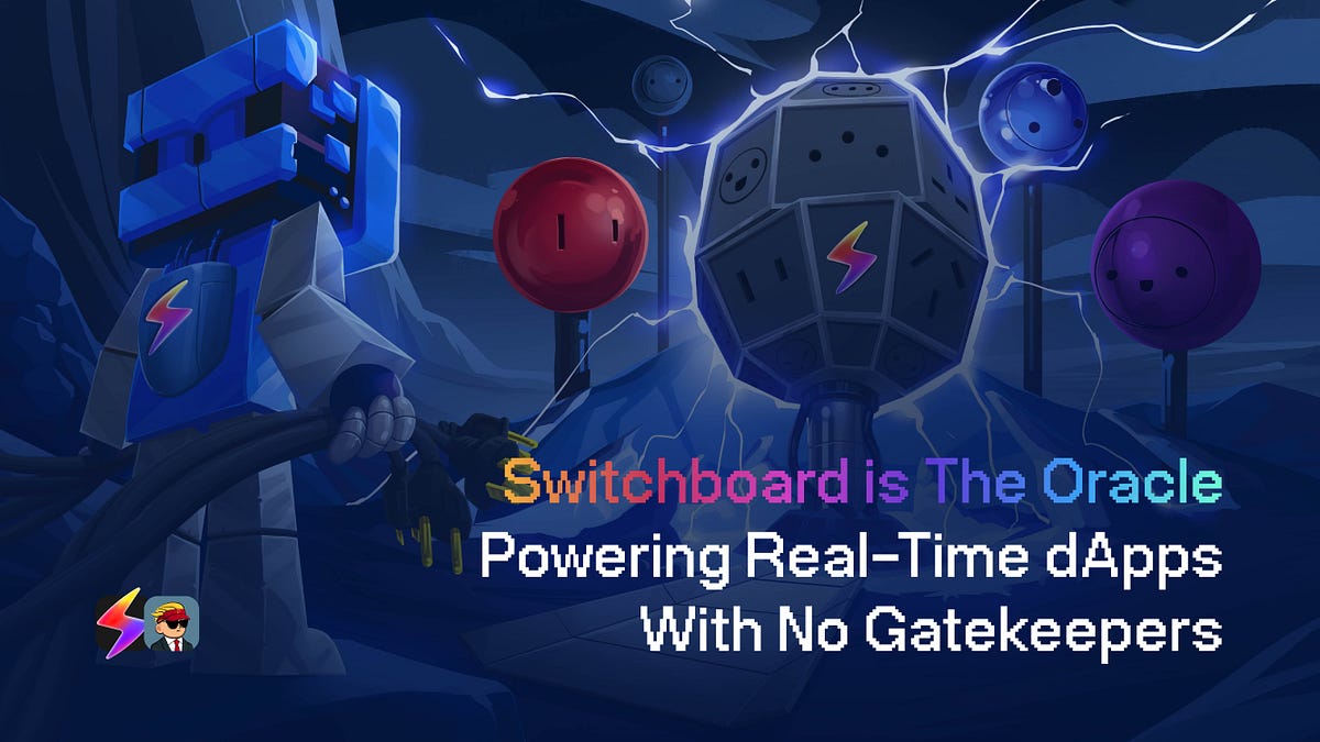 Switchboard: The Oracle That Puts Builders in Control | by Dothan Web3 | May, 2025 | Medium