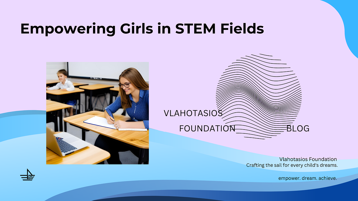 Empowering Girls in STEM Fields. The gender disparity within Science… | by Vlahotasios ...