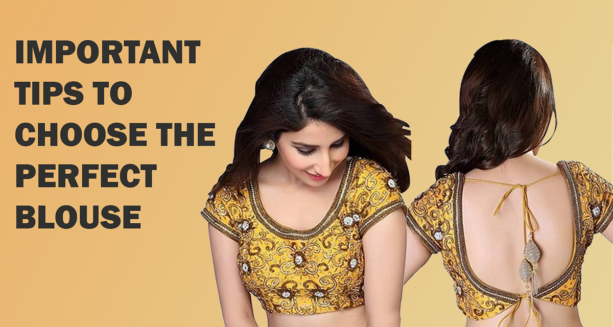 Important tips to choose the perfect blouse. | by NRP Blouse Hub | Medium