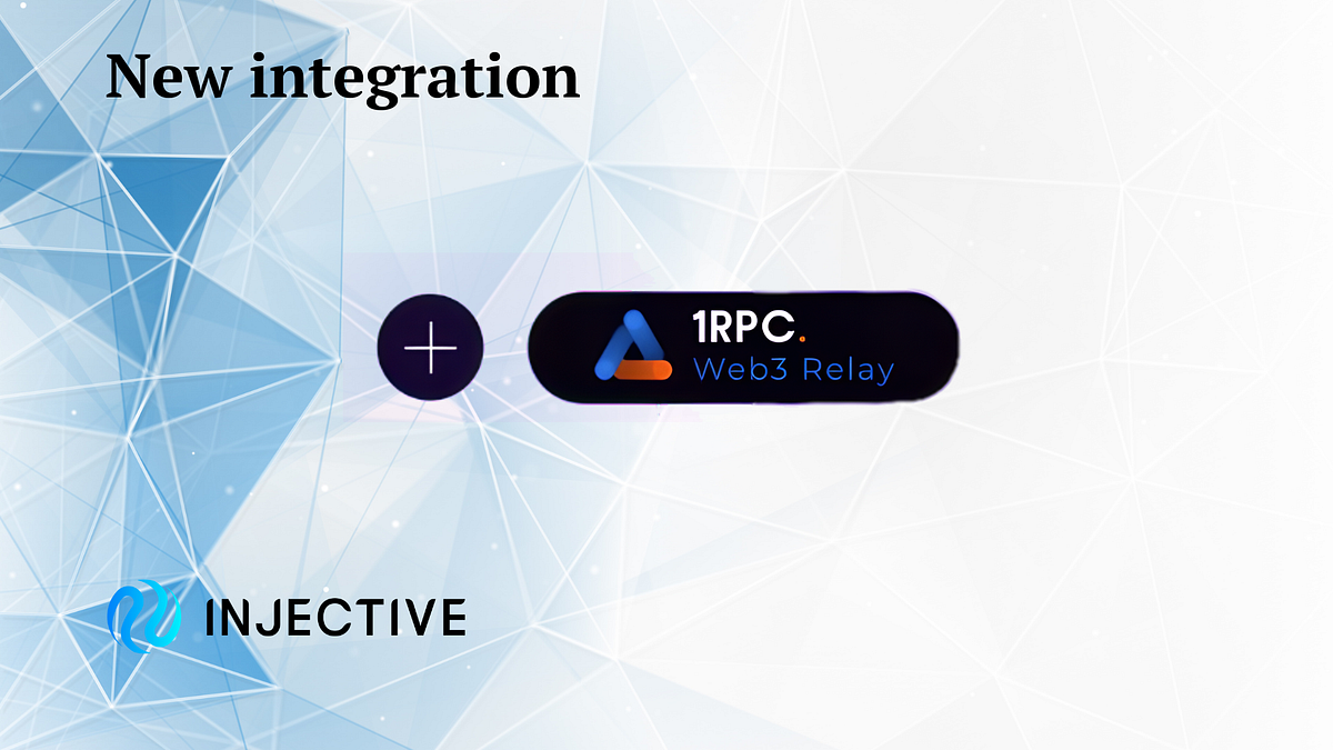 1RPC and Injective partner to enhance data privacy and security in the Web3 ecosystem | by ...