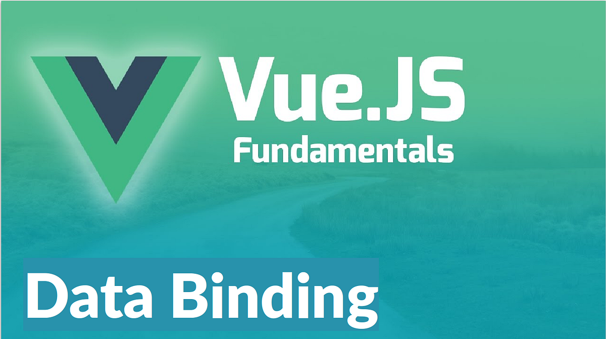 Yuk Belajar Vue.js 2 — Data Binding #4 | by Rizal Asrul Pambudi | Medium