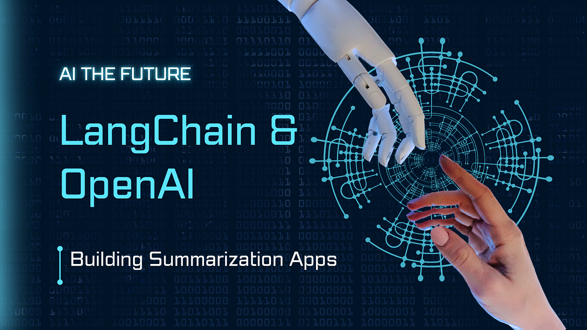 Building Summarization Application with LangChain and OpenAI: Using Basic Prompt | by Atef Ataya ...