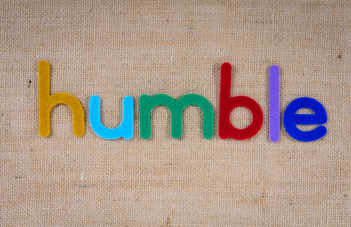 Be Humble but Don't Stay Losing. Your principles are a winning guide ...