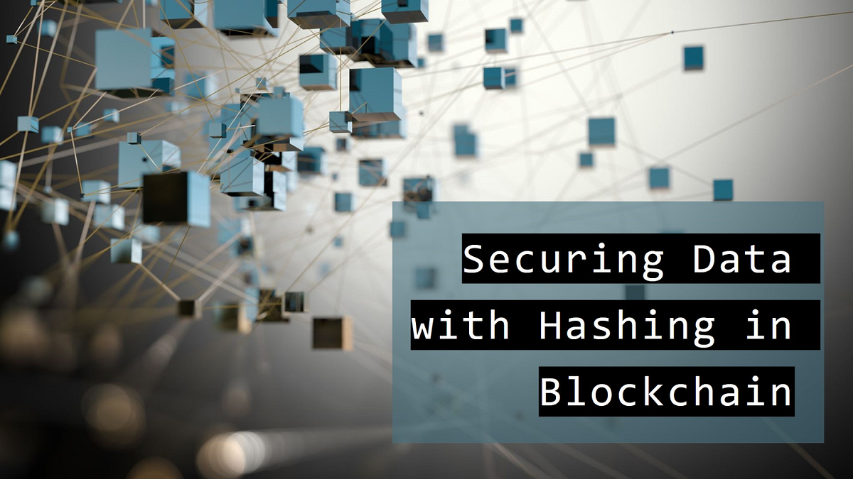 Securing Data With Hashing In Blockchain By Block Trix Oct 2024 Medium 2466
