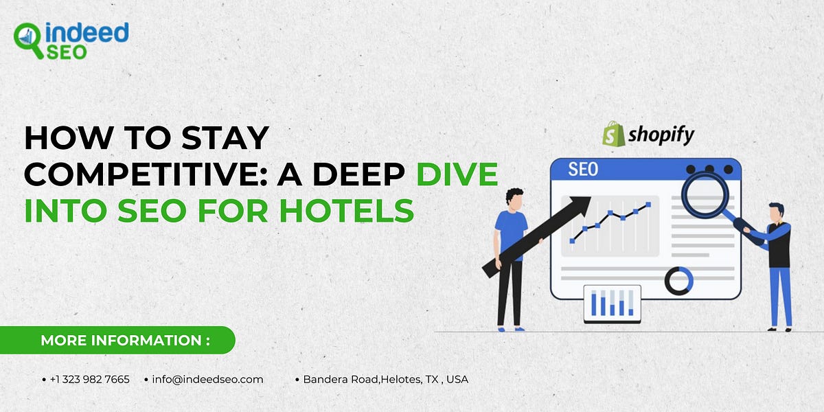 How to Stay Competitive: A Deep Dive into SEO for Hotels | by Sophia ...