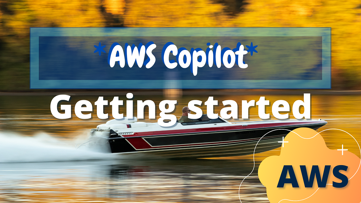 Pilot your containers like a boss with AWS Copilot! | by Florian Clanet ...