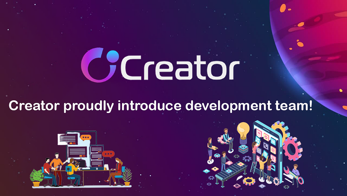 Creator’s Developers: Who are they? | by Creator Platform | Medium