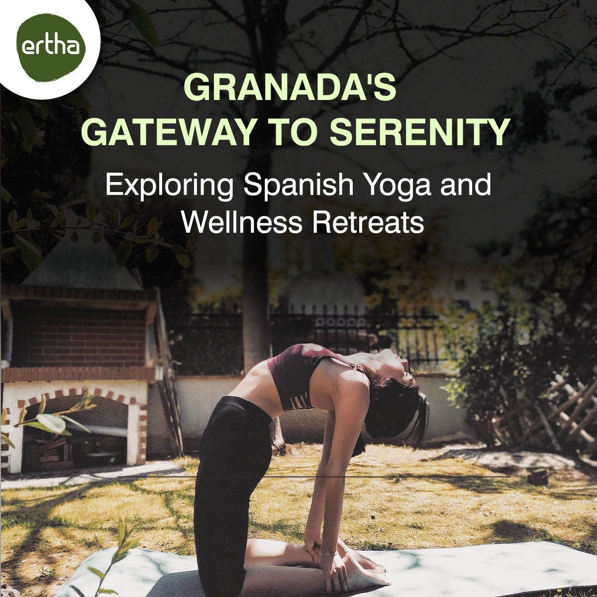 Granada’s Gateway to Serenity: Exploring Spanish Yoga and Wellness ...