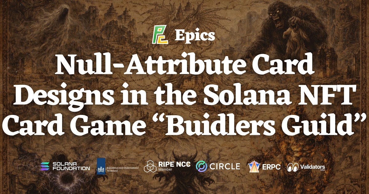 Epics DAO Announces the Release of Null-Attribute Card Designs in the ...