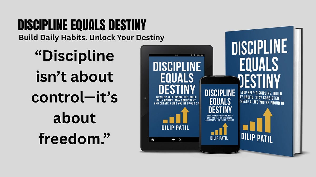 Discipline Equals Destiny: My New Book Is Live! Here’s Why It Might ...