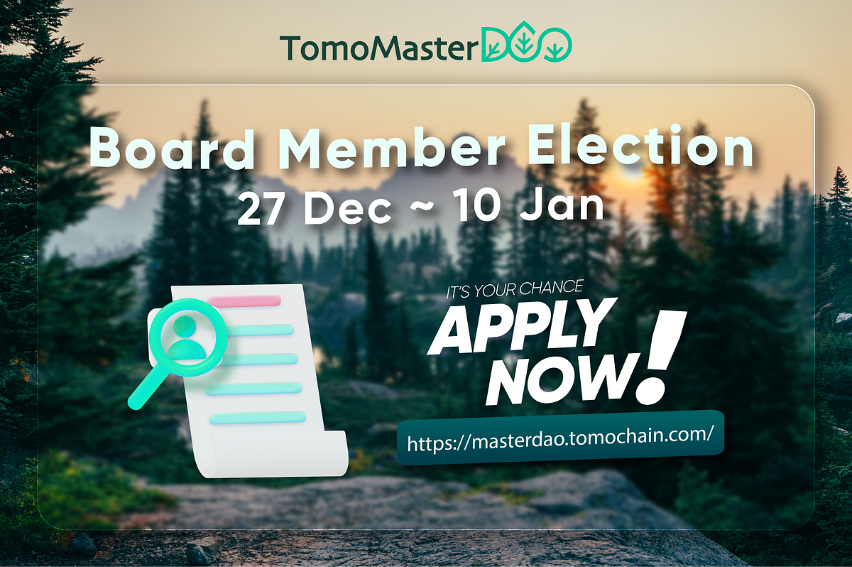 We’re Recruiting for TomoMasterDAO’s Board Member Elections | by ...