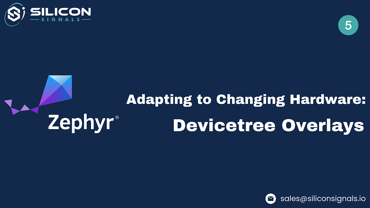 Adapting to Changing Hardware: Devicetree Overlays | by Silicon Signals ...