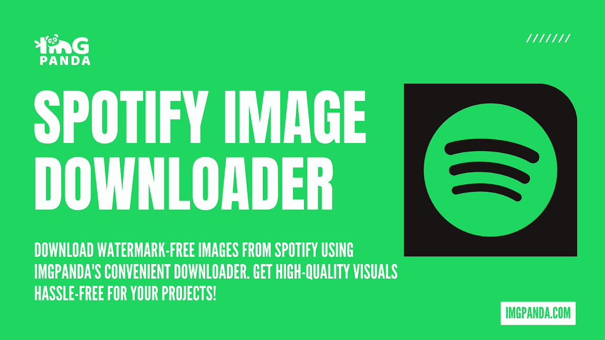 Visual Harmony: Spotify Unleashed with Image Downloader | by IMGPANDA | Medium