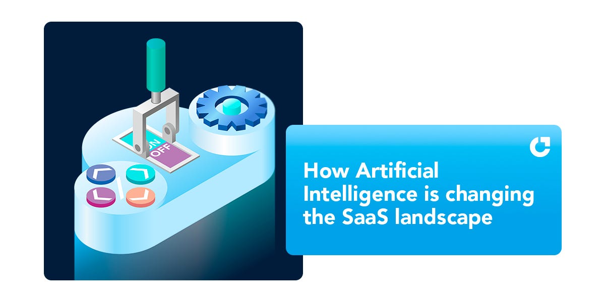 How Artificial Intelligence is Changing the SaaS Landscape | by Ostride ...