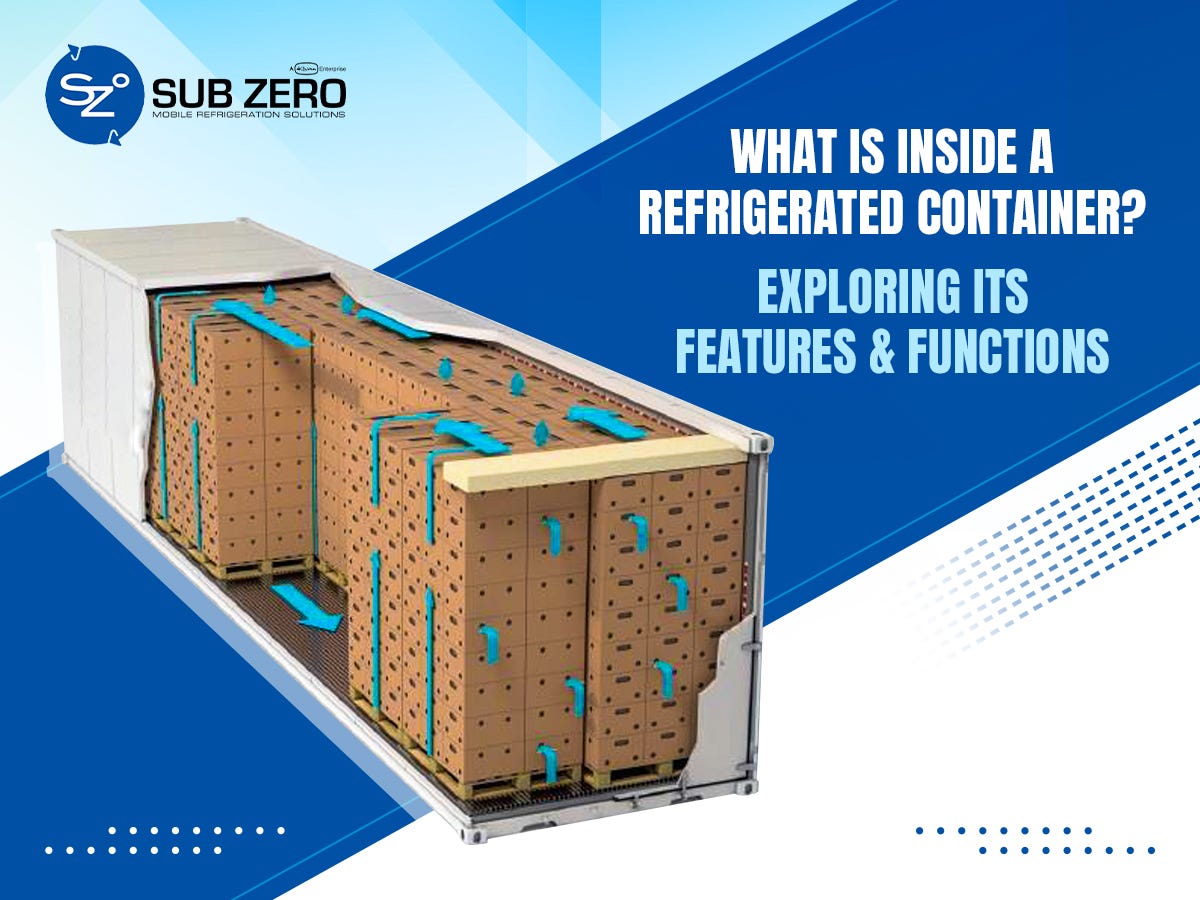 What Is Inside a Refrigerated Container? Exploring Its Features and Functions. | by Seosubzero ...