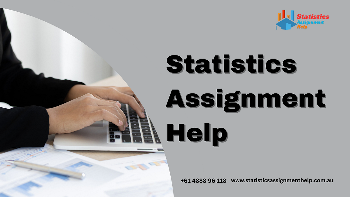 Statistics Assignment Help: Expert Guidance | Medium