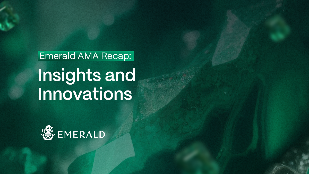 Emerald Community Update: Transparency, Market Conditions, and Exciting ...